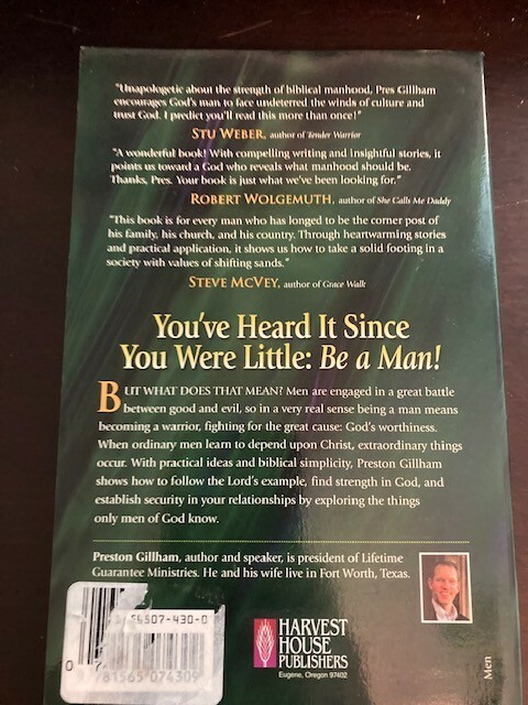 Things Only Men Know : What Matters Most in the Life of a Man by Pres ...