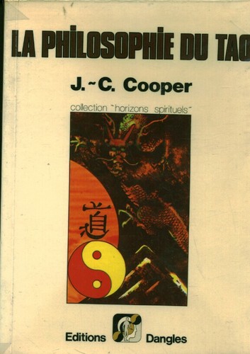 Livre la philosophie du Tao J C Cooper 1977 éditions Dangles book | eBay