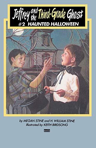 Jeffrey and the Third-Grade Ghost: Haunted Halloween: Volume 2 ...