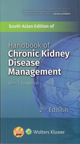 Handbook of Chronic Kidney Disease Management by John T. Daugirdas (2018, Trade Paperback) for ...