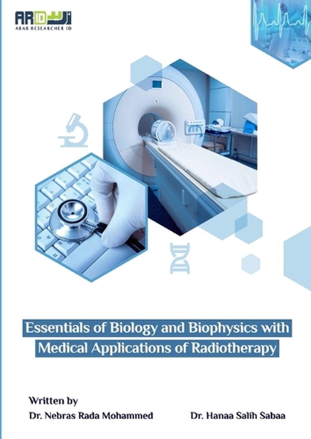 Essentials of Biology and Biophysics with Medical Applications of ...