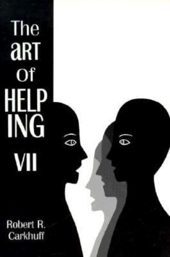 Art of Helping by Robert R. Carkhuff (1993, Trade Paperback) for sale ...