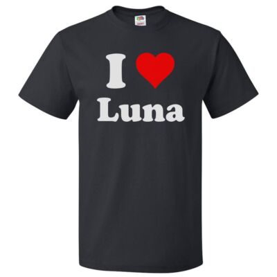 I Love Luna T shirt I Heart Luna Tee | eBay
