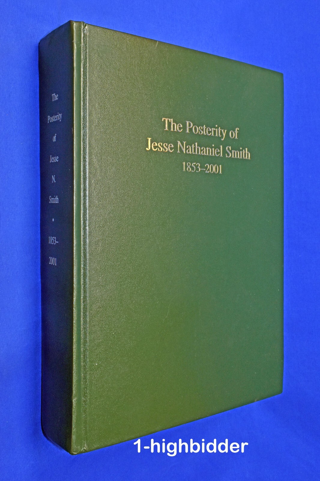 Posterity of Jesse Nathaniel Smith 1853-2001 Cousin to Prophet Joseph ...