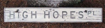 High Hopes PL Sign - Rustic Hand Painted Wood Sign HUGE | eBay