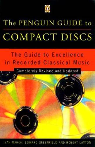 Compact Discs, The Penguin Guide to: Completely Revised and Updated ...