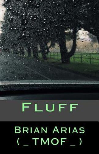 Fluff by Brian Arias (2016, Trade Paperback) for sale online | eBay
