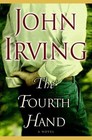 The Fourth Hand - 9780375506277, John Irving, hardcover 9780375506277| eBay