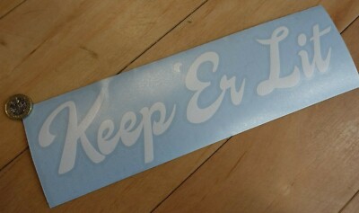 Keep er Lit Large Decal Sticker Car Agri Spec Tractor WHITE Window Her ...