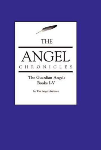 The Angel Chronicles: The Guardian Angels, Books 1-5 ~ the Angel ...