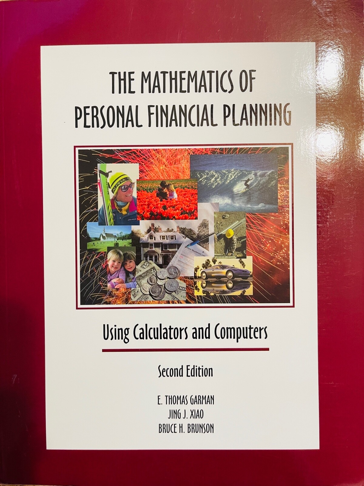 Mathematics of Personal Finance Using Calculators and Computers by E ...