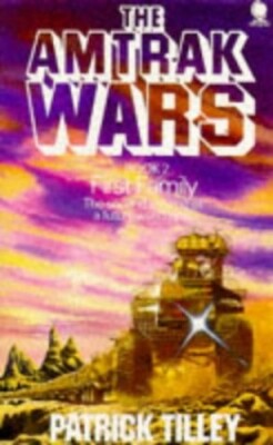 The Amtrak Wars Vol 2:First Family, Tilley, Patrick 9780722185179 | eBay