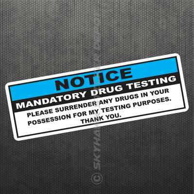 Funny Drug Test Notice Vinyl Decal Bumper Sticker Weed Decal | eBay