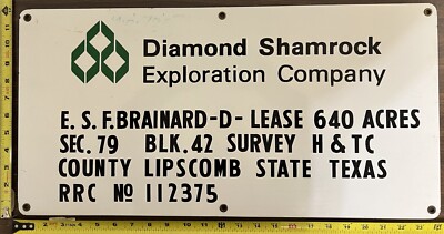 Vintage Porcelain Oil Field Sign - Diamond Shamrock Corp, Lipscomb ...