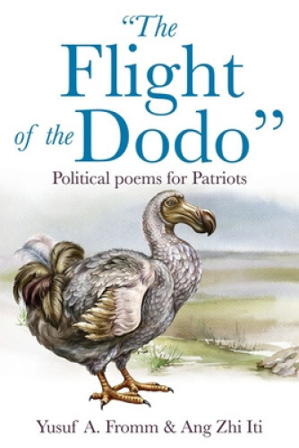 "The Flight of the Dodo": Political poems for Patriots by Fromm, Yusuf ...