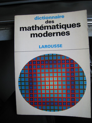 Dictionnaire des mathématiques modernes, Chambadal, Larousse 1972 | eBay