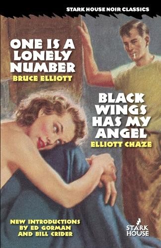 Bruce Elliott Elliott One is a Lonely Number / Black Wings Has My ...