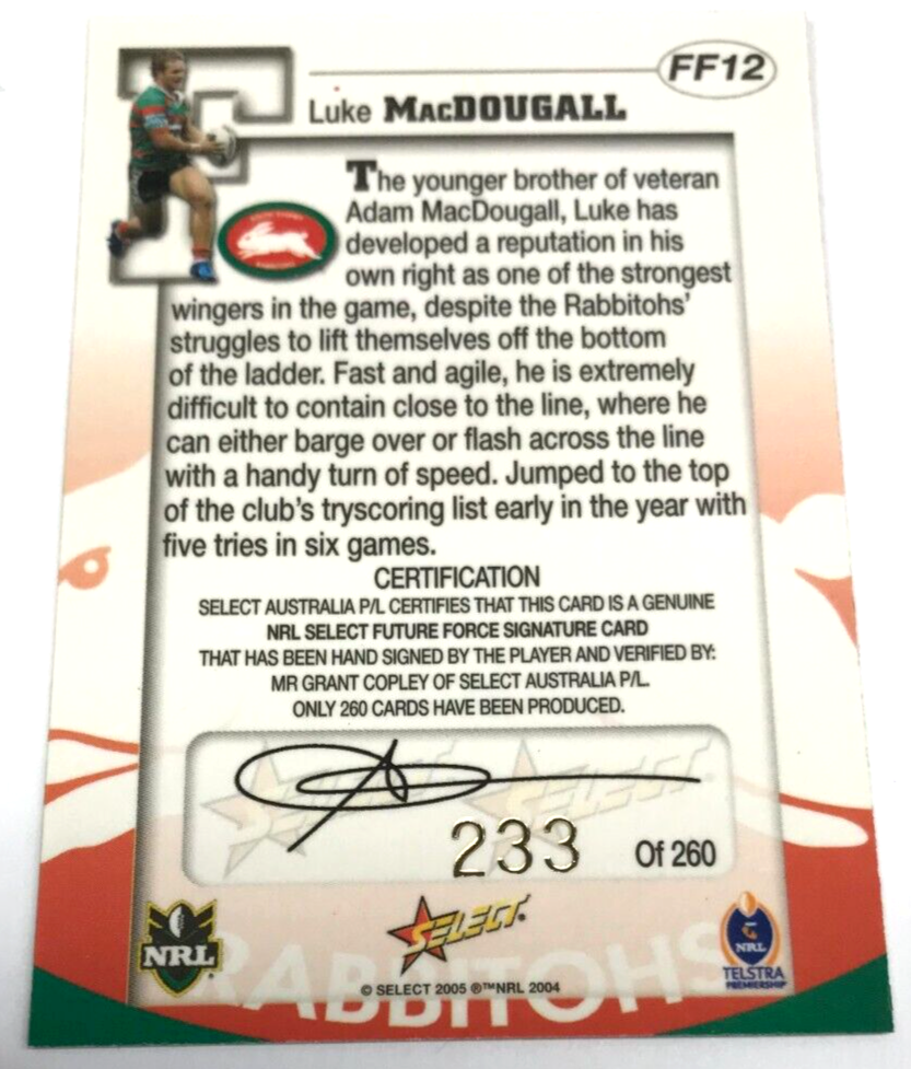 2005 SELECT NRL POWER FUTURE FORCE SIGNATURE CARD FF12 LUKE MacDOUGALL ...