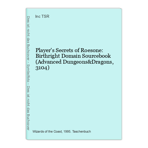 Player's Secrets of Roesone: Birthright Domain Sourcebook (Advanced ...