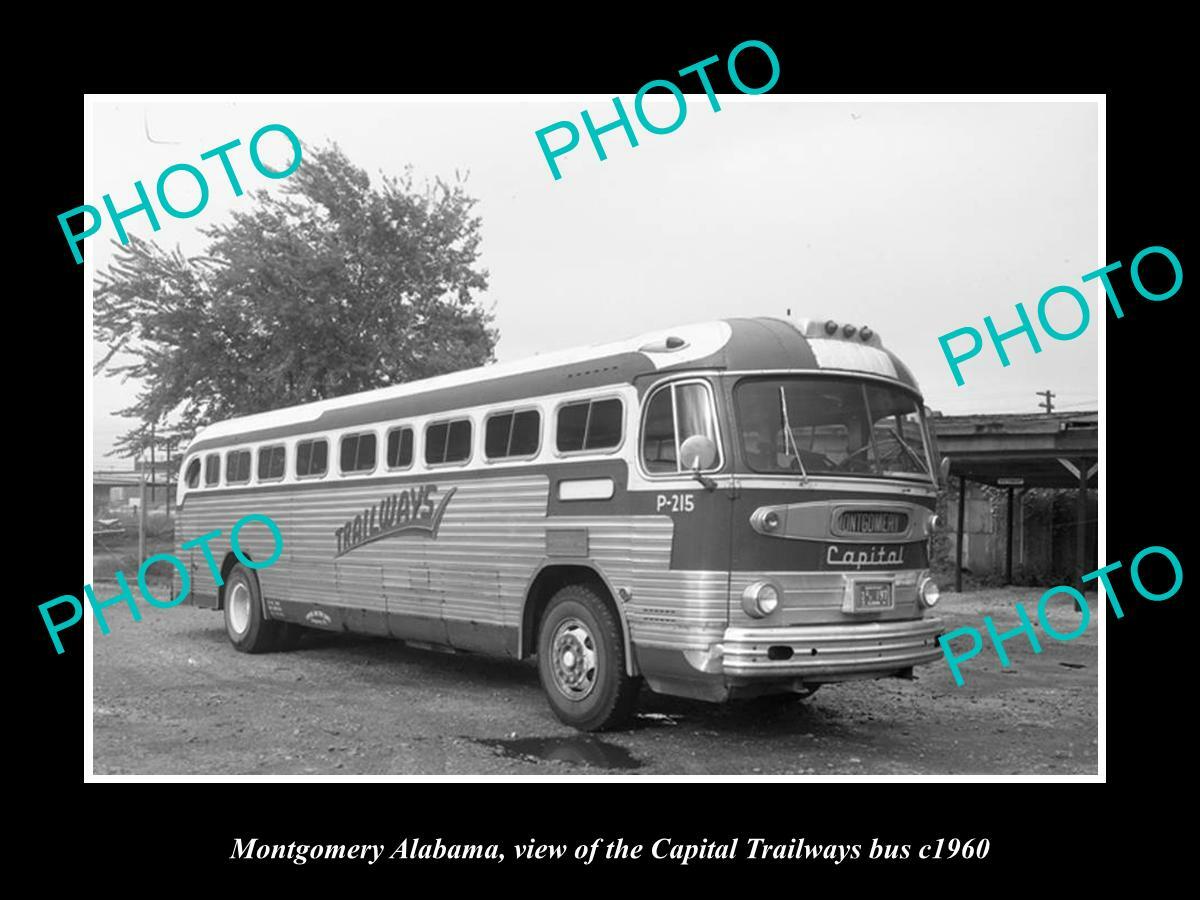 OLD 8x6 HISTORIC PHOTO MONTGOMERY ALABAMA THE CAPITAL TRAILWAYS BUS ...