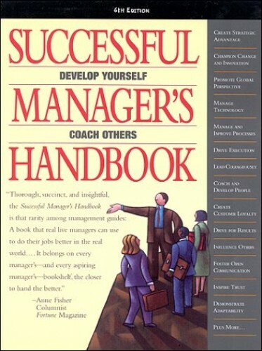 Successful Manager's Handbook: Development Suggestions for Today's ...