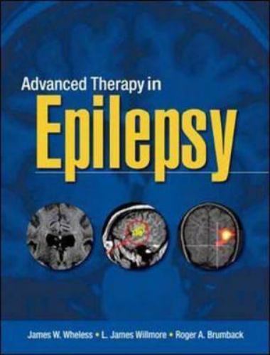 Advanced Therapy in Epilepsy by James W. Wheless, Roger A. Brumback and ...