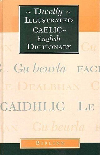 The Illustrated Gaelic-English Dictionary - hardcover Edward Dwelly ...