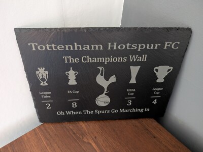 TOTTENHAM HOTSPUR FC CHAMPIONS WALL SLATE PLAQUE * UPDATED UEFA CUPS ...