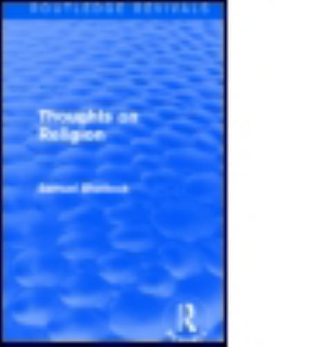 Thoughts on Religion by Samuel Shattock (2016, Trade Paperback) for ...