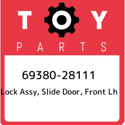 69380-28111 Toyota Lock assy, slide door, front lh 6938028111, New ...