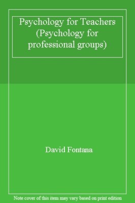 Psychology for Teachers (Psychology for professional groups) By ...