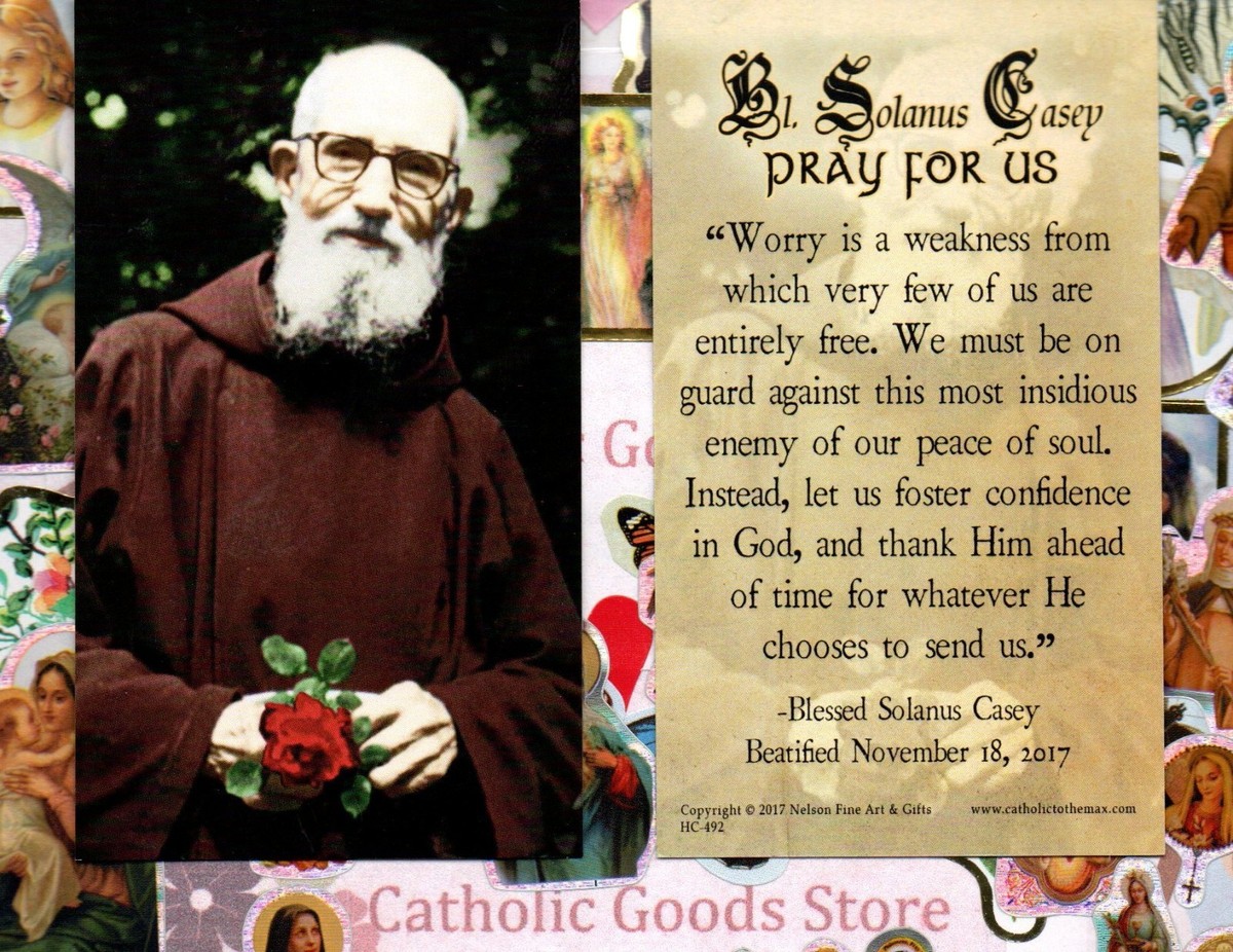 Venerable Solanus Casey Quotes Five Things To Know About Blessed