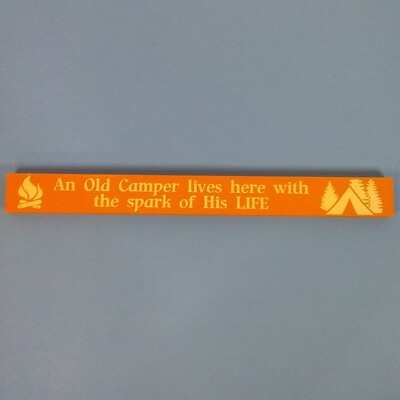 'An Old Camper Lives Here With the Spark of His Life' RV Camper Sign | eBay