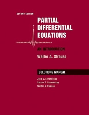 Partial Differential Equations: An Introduction, 2e Student Solutions ...