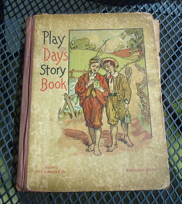 Antique Childrens Book Play Days Story Book Babyhood Series Teddy Bear ...