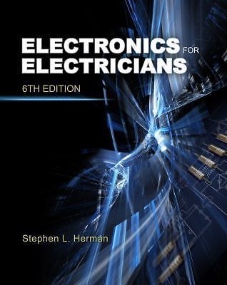 Electronics for Electricians by Stephen L. Herman (2011, Trade ...