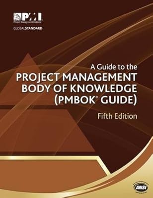 A Guide to the Project Management Body of Knowledge (Pmbok Guide) - 5th ...