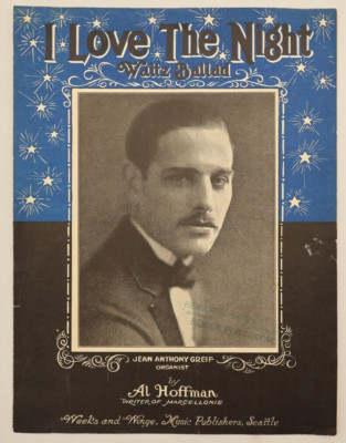 I Love the Night Waltz Ballad By Al Hoffman - Jean Anthony Greif - 1925 ...