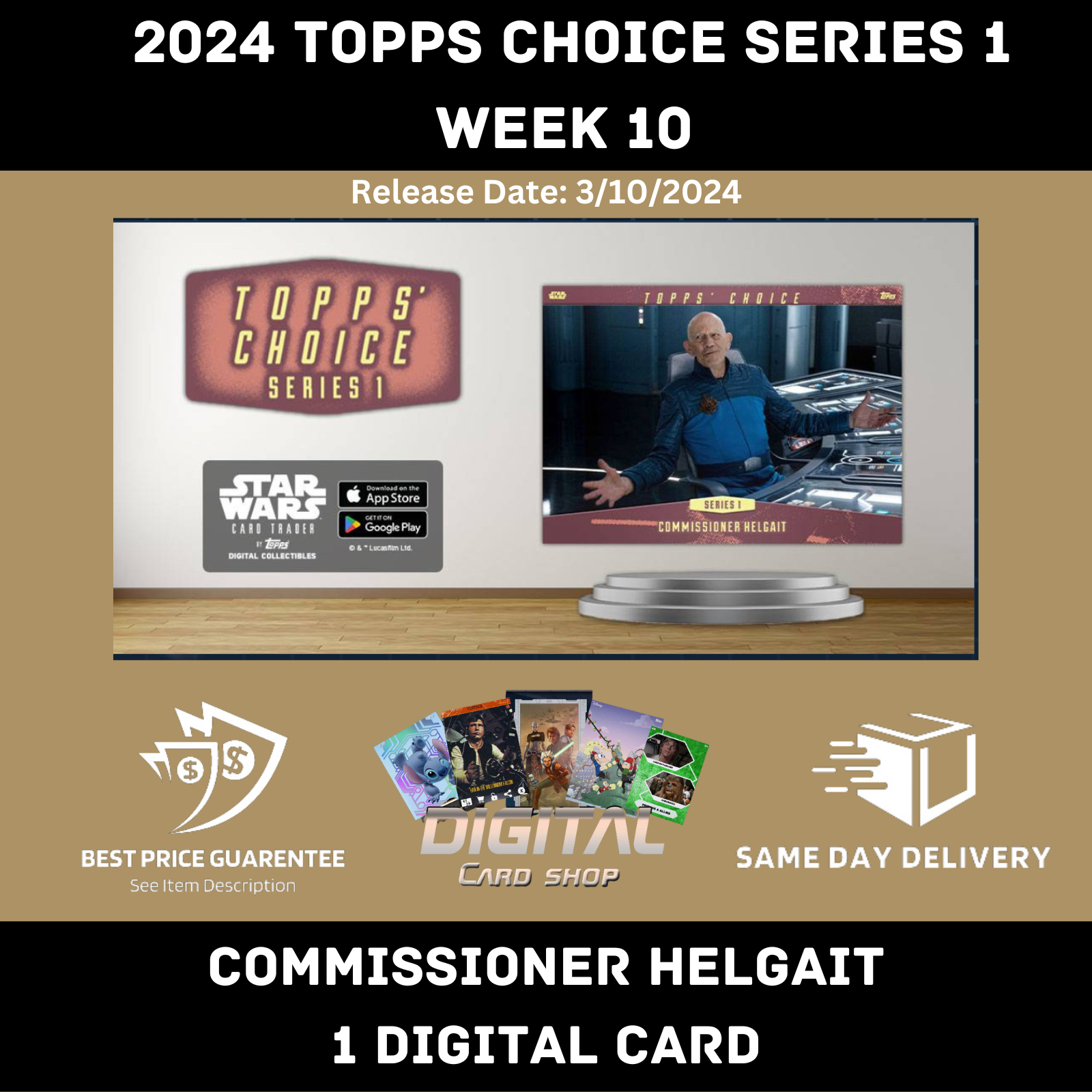 Star Wars Card Trader 2024 Topps Choice Series 1 Week 10 Commissioner ...