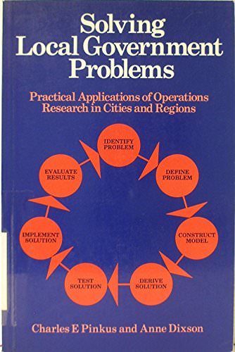 Solving Local Government Problems: Practical Applications of Operations ...