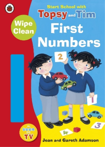 Jean Adamson Start School with Topsy and Tim: Wipe Clean First Numbers ...