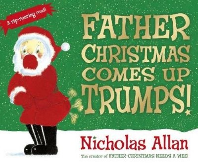 Nicholas Allan Father Christmas Comes Up Trumps! (Tascabile) | eBay