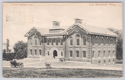 HOME SCIENCE HALL, EAST NORTHFIELD MASSACHUSETTS MA POSTCARD c. 1908 | eBay
