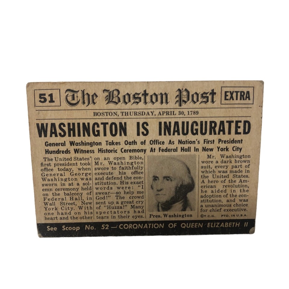 VTG 1954 Topps Scoop George Washington Inaugurated # 51 Card United ...