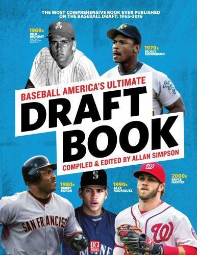 Baseball America's Ultimate Draft Book: The Most Comprehensive Book Ever... 9781932391657 | eBay