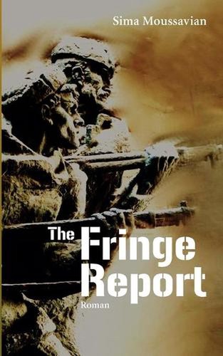 The Fringe Report by Sima Moussavian (German) Paperback Book 9783844859027 | eBay