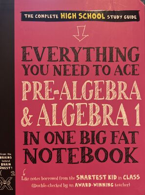 Big Fat Notebooks Ser.: Everything You Need to Ace Pre-Algebra and ...