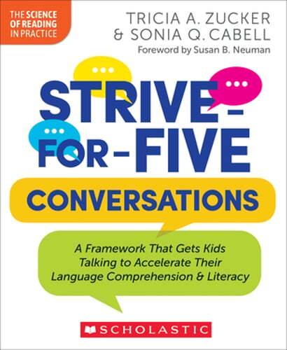 Strive-For-Five Conversations: A Framework That Gets Kids Talking to ...