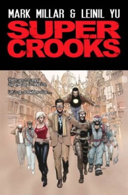 Super Crooks - Book One: The Heist by Leinil Francis Yu Paperback ...