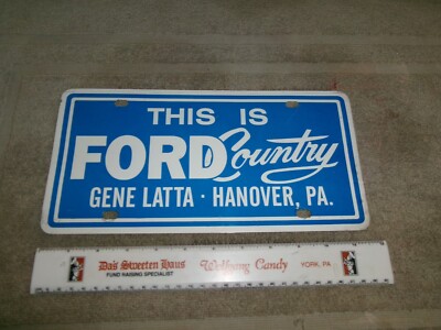 ORG THIS IS FORD COUNTRY DEALERSHIP METAL LICENSE PLATE HANOVER, PA ...